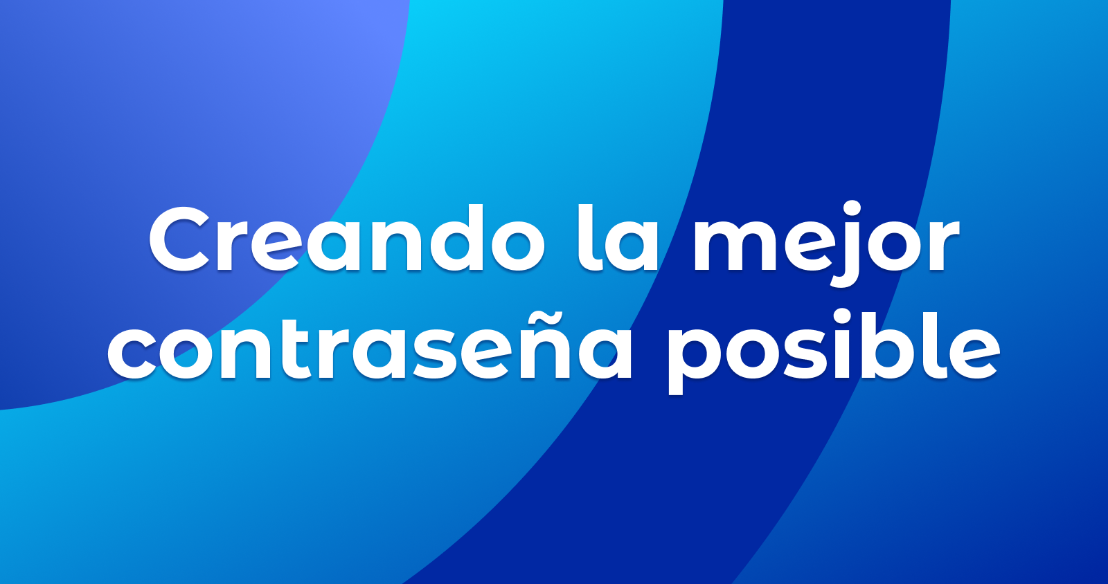 ¿Existe la contraseña definitivamente segura? - Cylum
